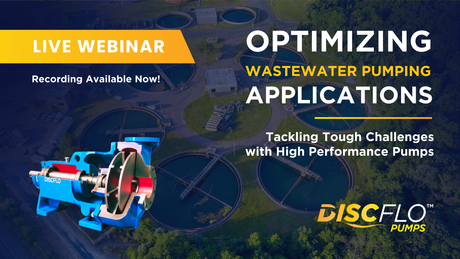 Discflo Webinar: Optimizing Wastewater Pumping Applications